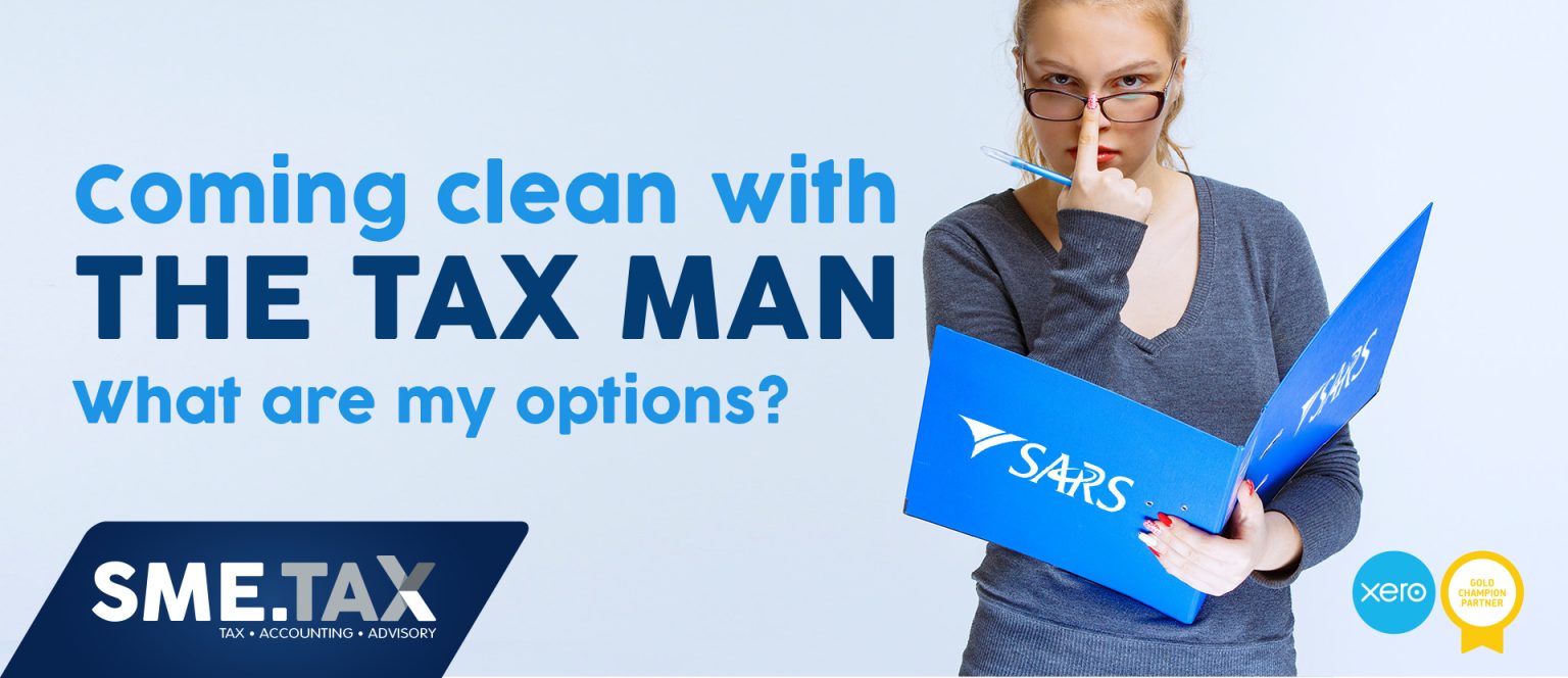Coming Clean with the Tax Man – What are my options?